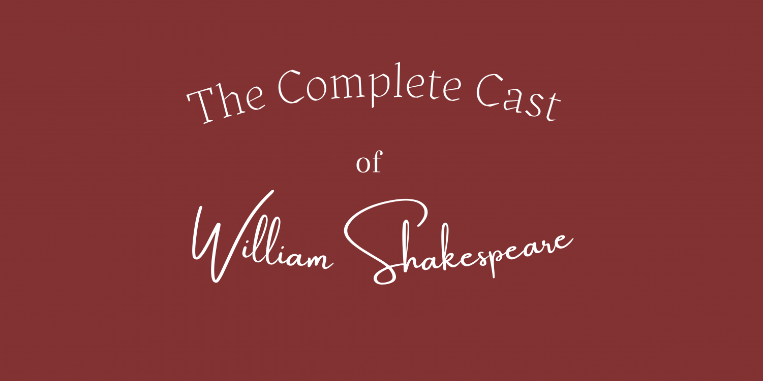 The Complete Cast Of William Shakespeare – LHStoday