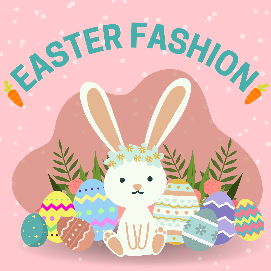 Easter: The Spring Fashion Holiday – LHStoday